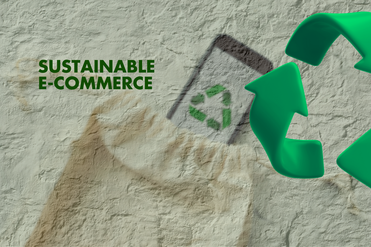 Sustainable E-Commerce: Build a Greener Online Business