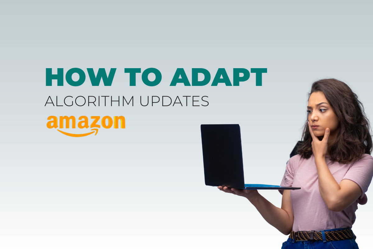 5 Ways Amazon's Algorithm Updates Impact Sellers