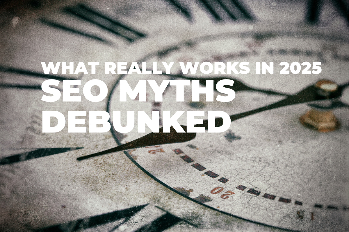 SEO Myths Debunked: What Works & What Doesn’t in 2025 SEO Myths Debunked: What Works & What Doesn’t in 2025